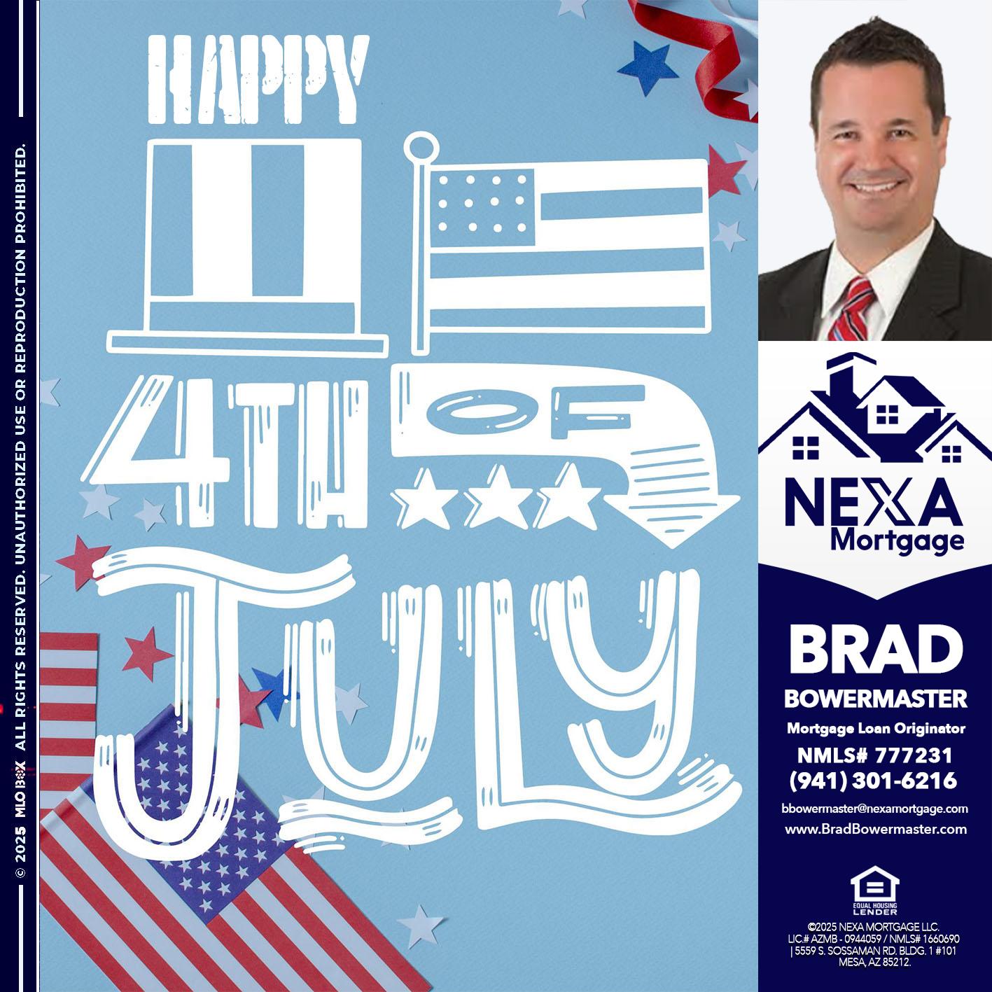 happy 4th of july - Brad Bowermaster -Loan Officer